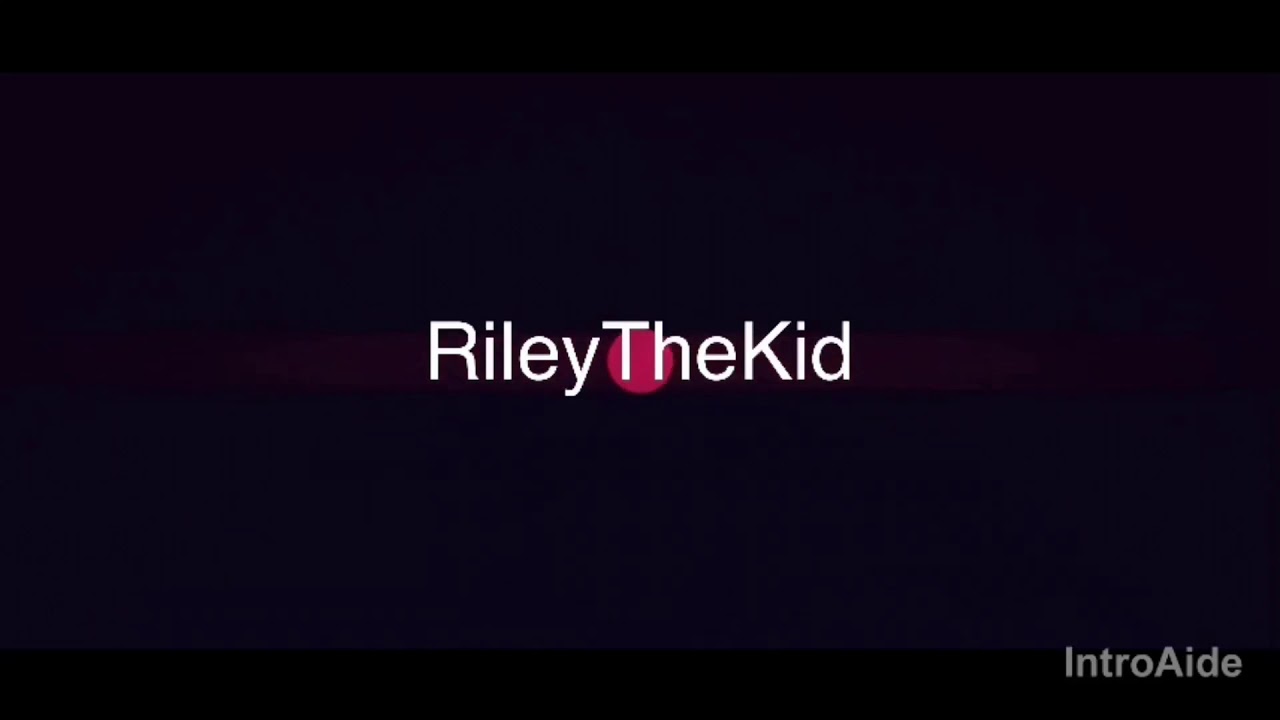 Official RileyTheKid YouTube trailer - YouTube