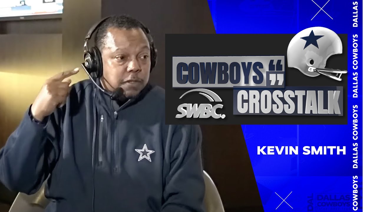 Cowboys Crosstalk: Kevin Smith | Dallas Cowboys 2024 - YouTube