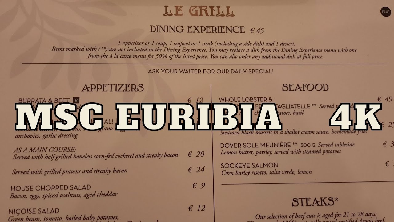 MSC EURIBIA ship tour - LE GRILL STEAKHOUSE & L'ATELIER BISTRO - YouTube