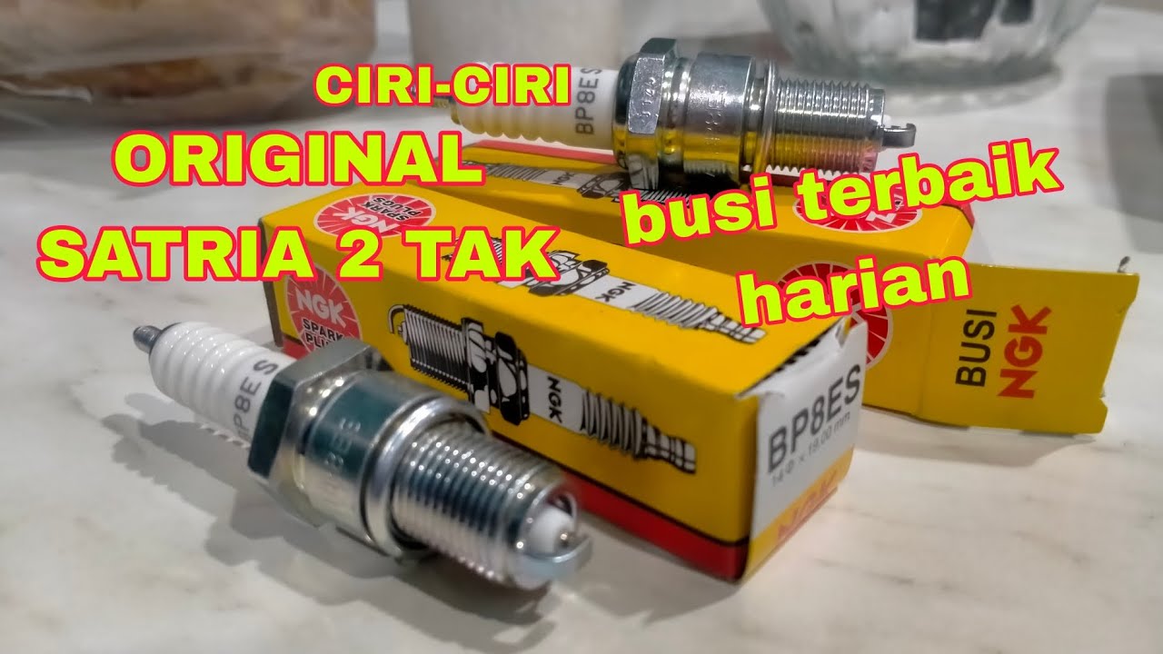 BUSI NGK ORIGINAL SATRIA 2 TAK #NGK - YouTube