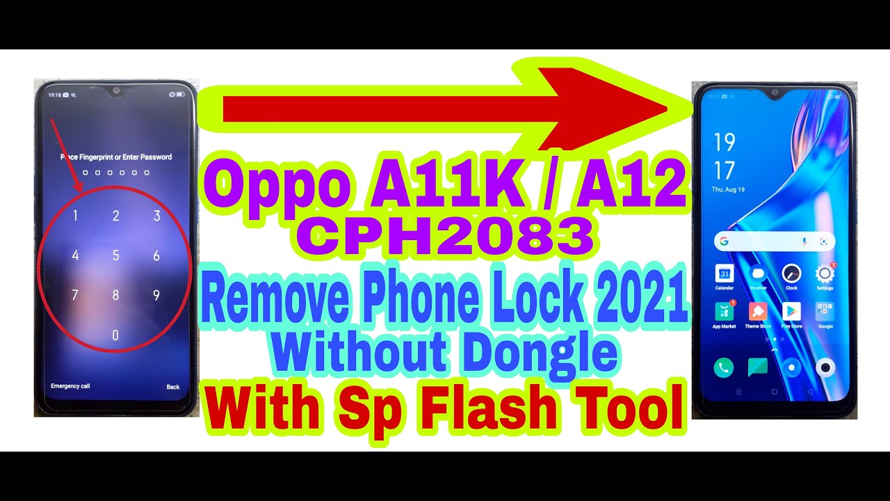 Oppo A11K/A12 (CPH2083)Remove Phone Lock 2021|Sp Flash Tool/Without ...
