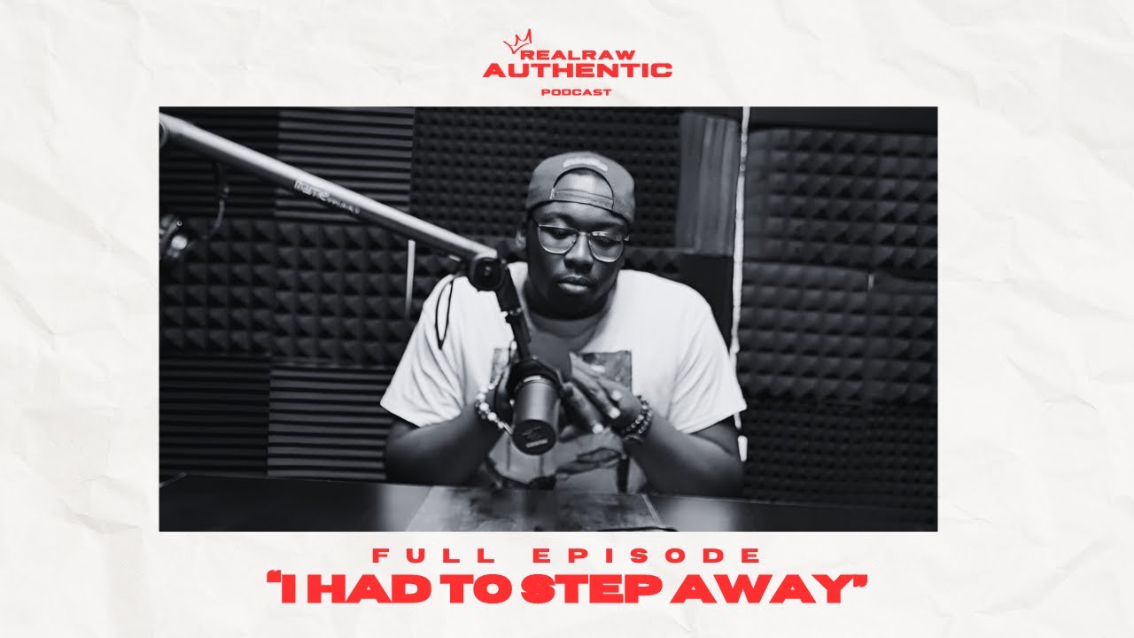 "I Had Too Step Away" full Real Raw Authentic Episode - YouTube