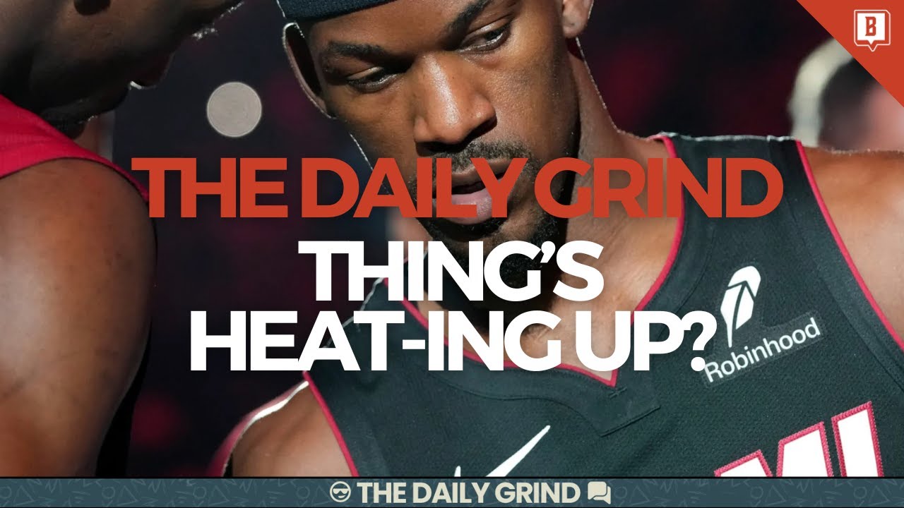 The Daily Grind Ep. 217: Thing's Heat-ting Up? - YouTube