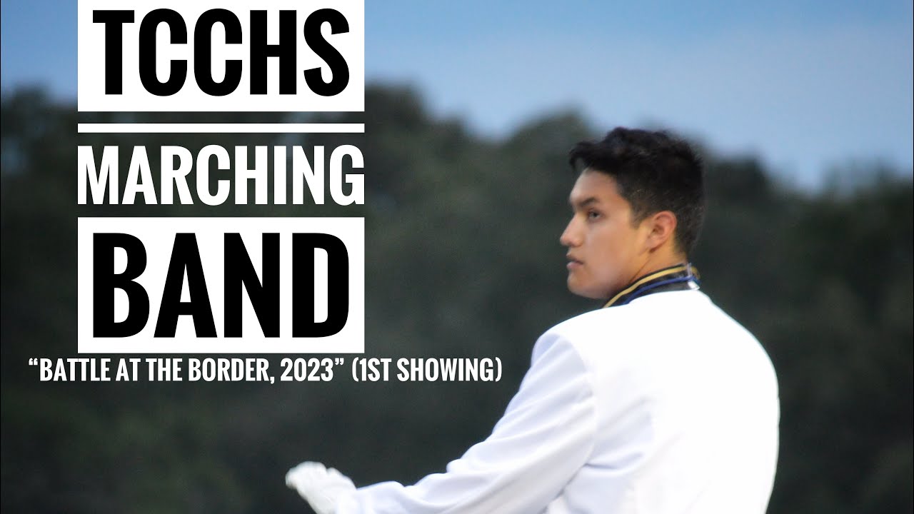TCCHS Band, Battle at the Border 2023 (1st performance.) - YouTube