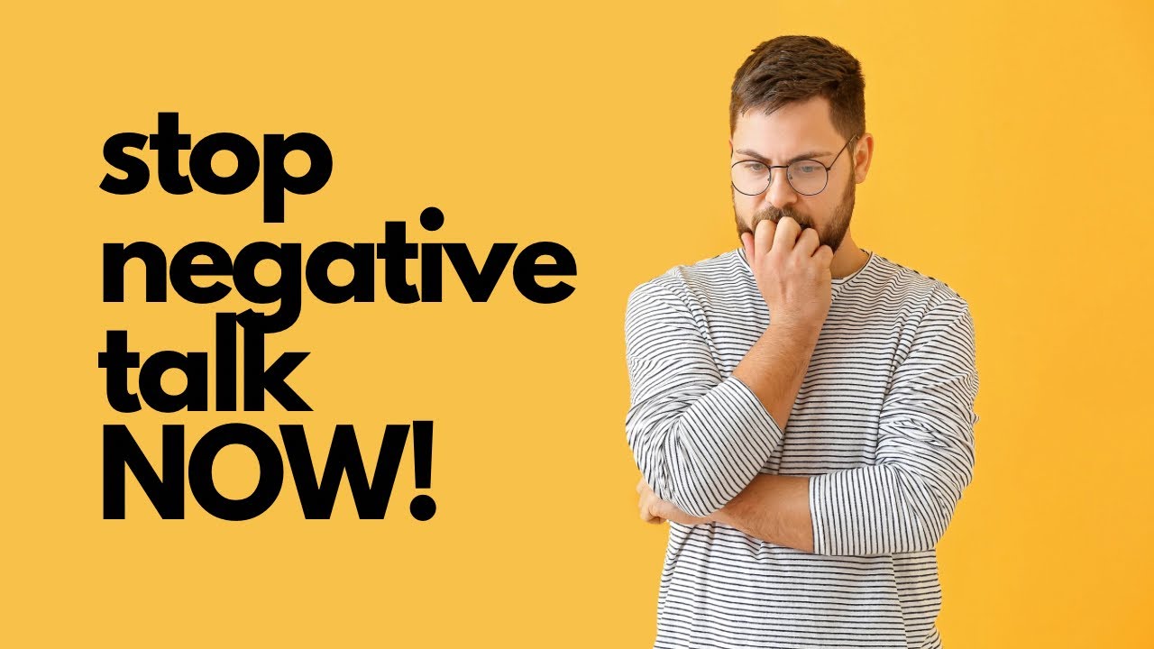 Stop Negative Self Talk (Power Your Mind) - YouTube