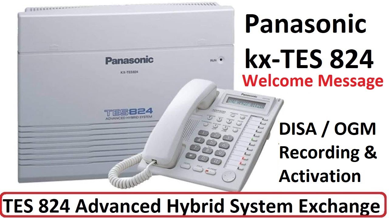 Panasonic kx-tes824 DISA / OGM Recording & Activation || How To Record ...