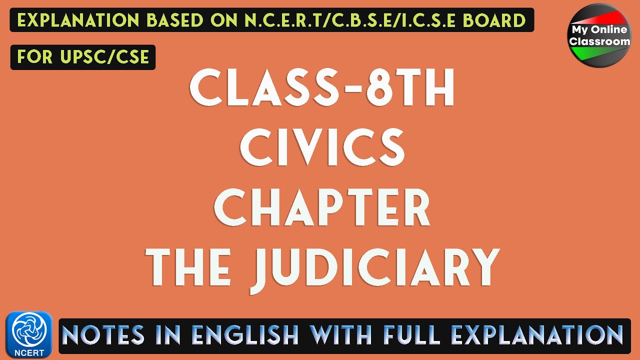 Class 8th Civics Chapter 6 The Judiciary Notes YouTube class-8th-civics-chapter-6-the-judiciary-notes-youtube