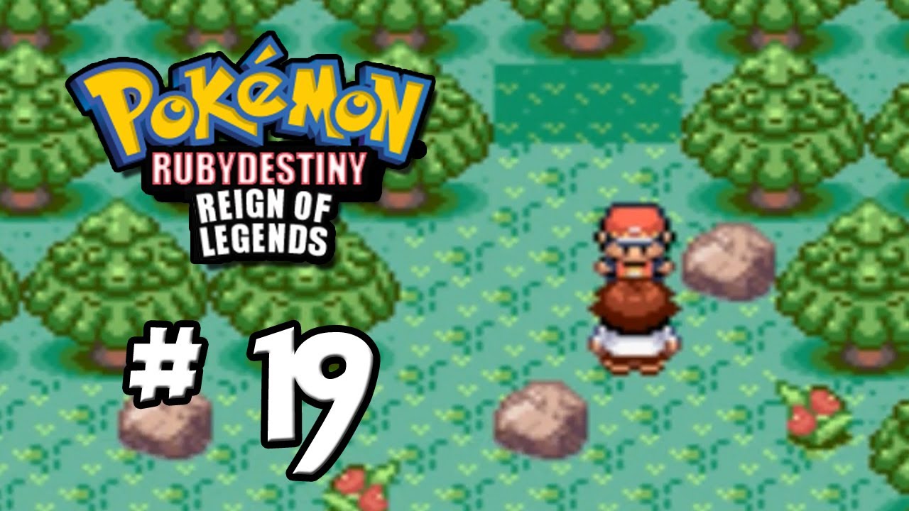 Let's Play Pokemon Ruby Destiny: Reign of Legends - Part 19 - Raleso ...