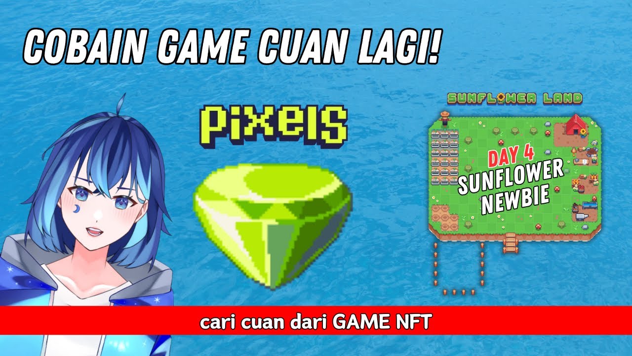 Pemula Game NFT - GAMEPLAY PIXELS GAME NFT | BANGUN CUAN DI SUNFLOWER ...