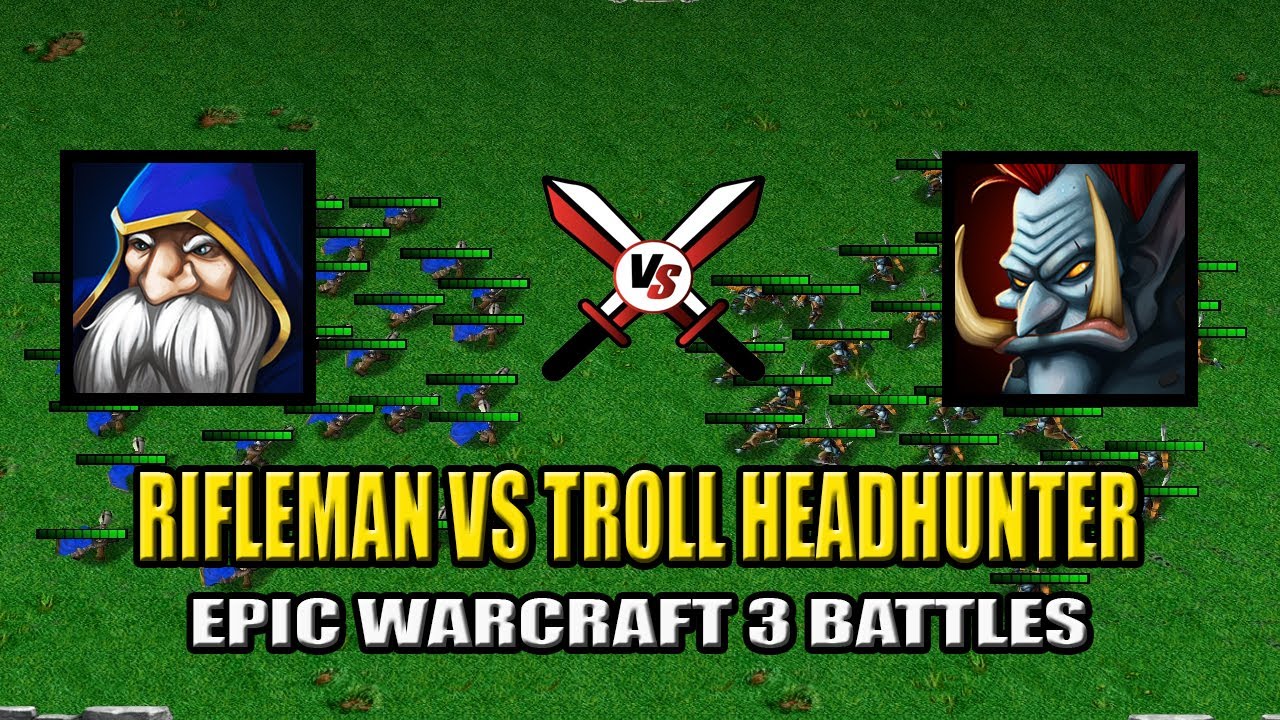 Rifleman vs Troll Headhunter (No Upgrades) - Warcraft 3 - YouTube