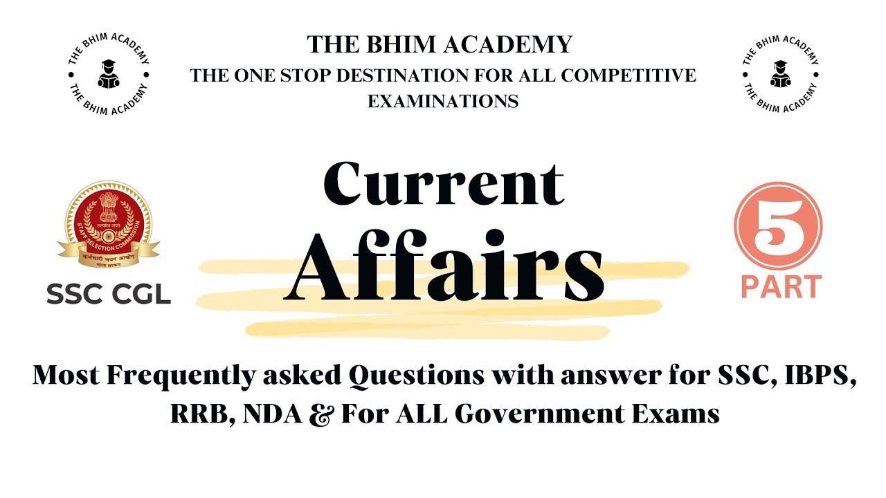 SSC Current Affairs Classes 2024 | CA Part -5 | Current Affairs MCQ's for SSC CGL, CHSL, MTS ...