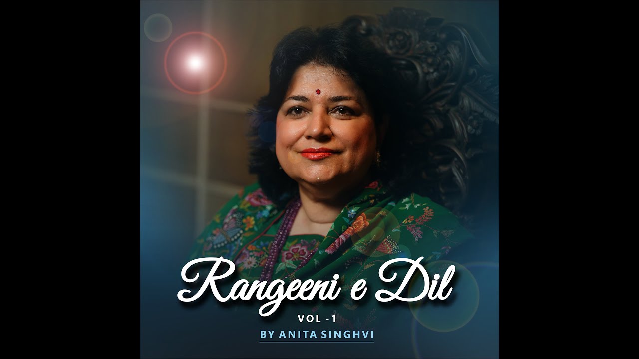 Anita Singhvi – Raat Jo Tumne (Official Ghazal) | Written by Saleem ...