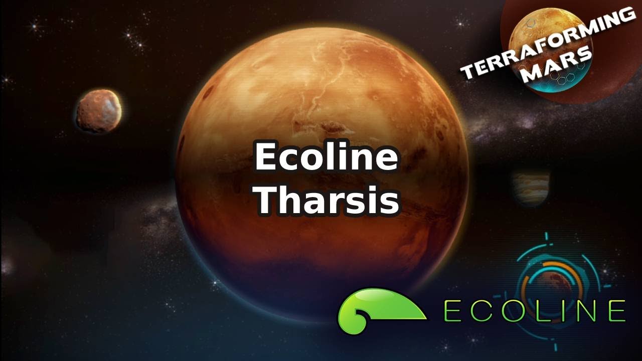 Ecoline Tharsis | Terraforming Mars Online - YouTube