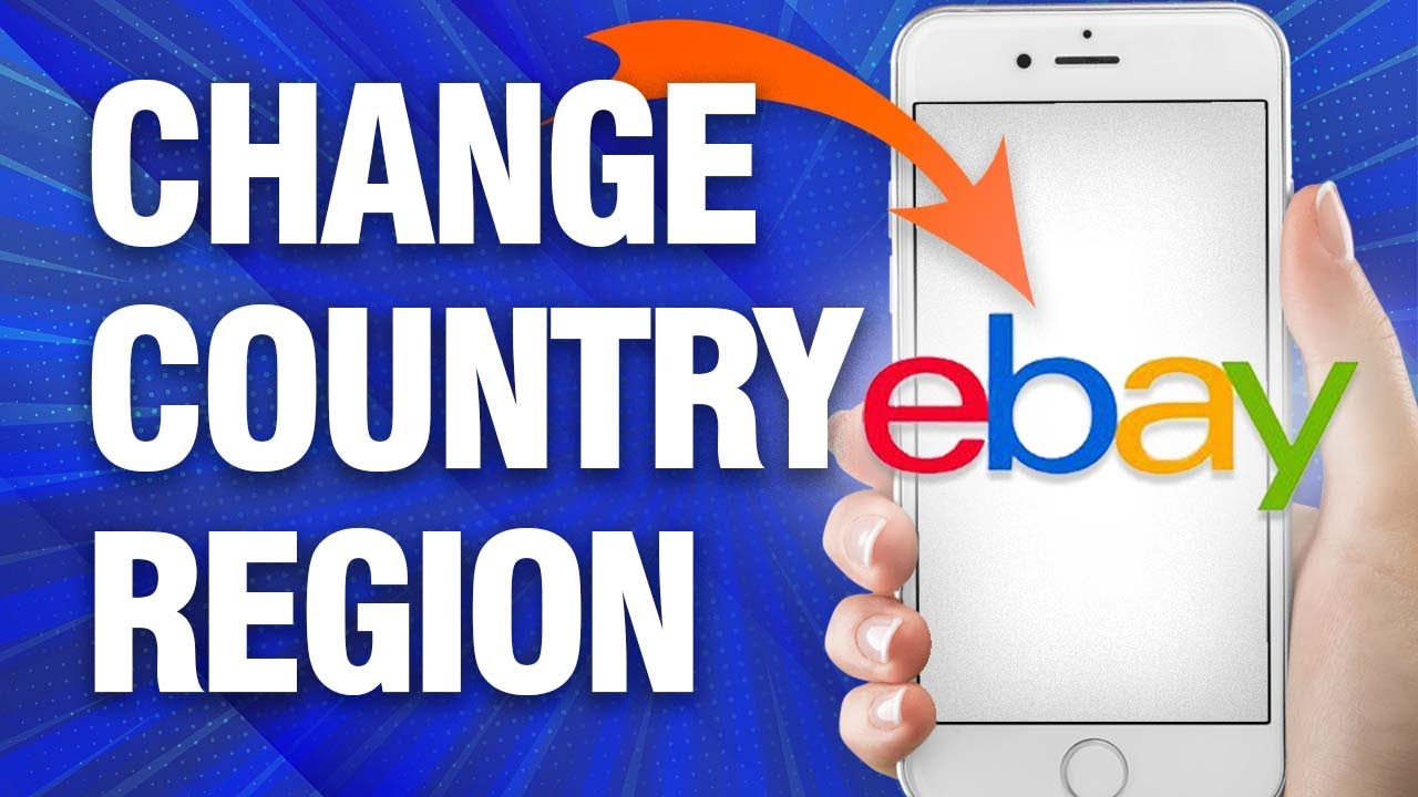 How To Change Country Region On Ebay App - YouTube