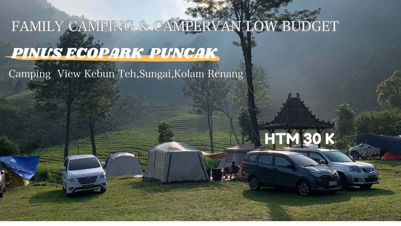 PINUS ECO PARK CAMPING GROUND || PUNCAK BOGOR || VIEW KEBUN TEH ...