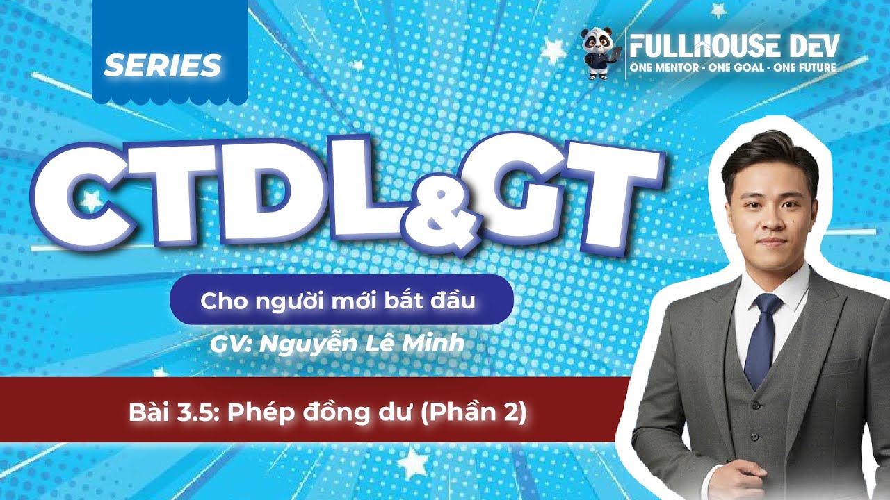 [CTDL> Bài 3.5] Phép đồng dư (phần 2) – Các tính chất quan trọng - Lập ...