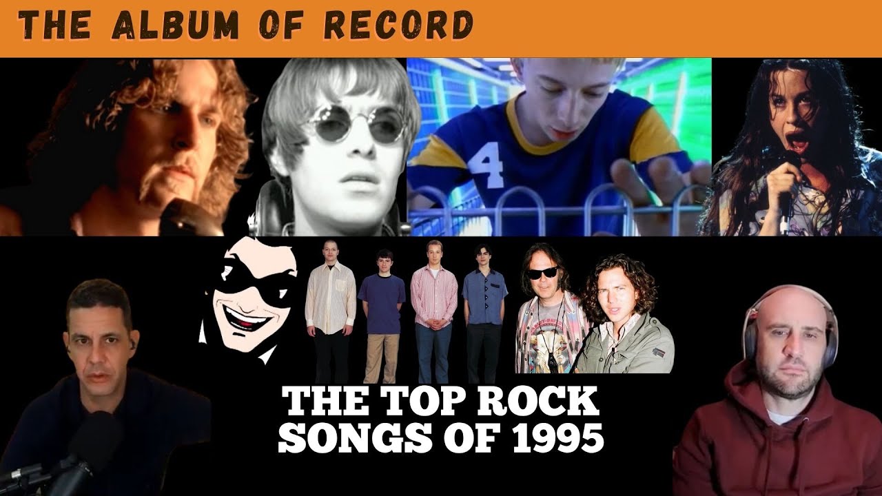 The Top Rock Songs of 1995 - YouTube