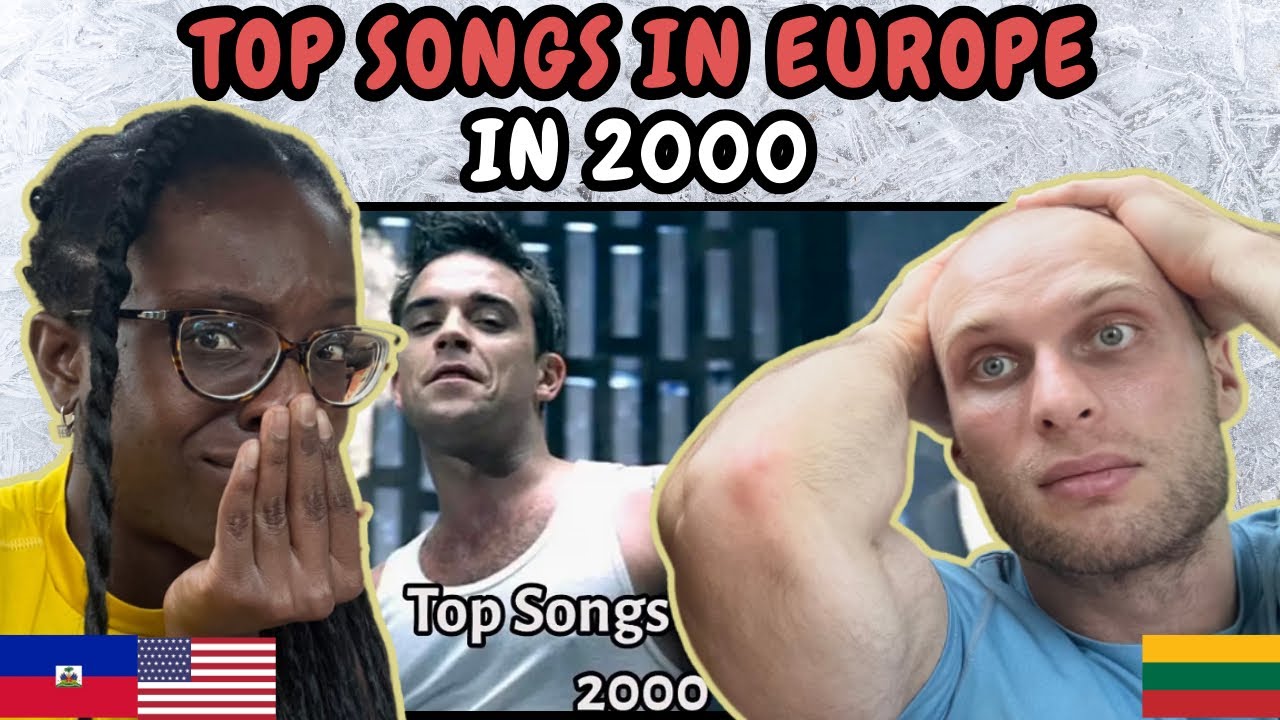 REACTION TO Top Songs in Europe in 2000 | FIRST TIME WATCHING - YouTube