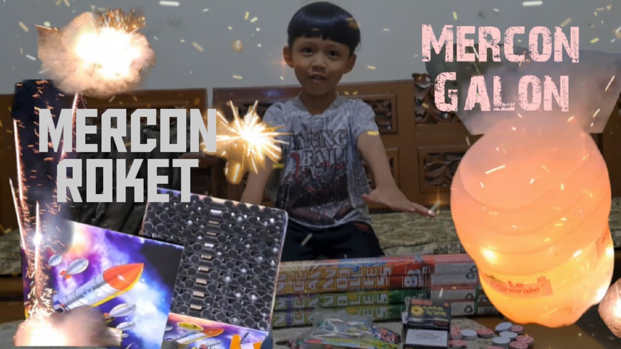 Menyalakan Mercon Roket dan Mercon Galon || Malam Idul Adha - YouTube