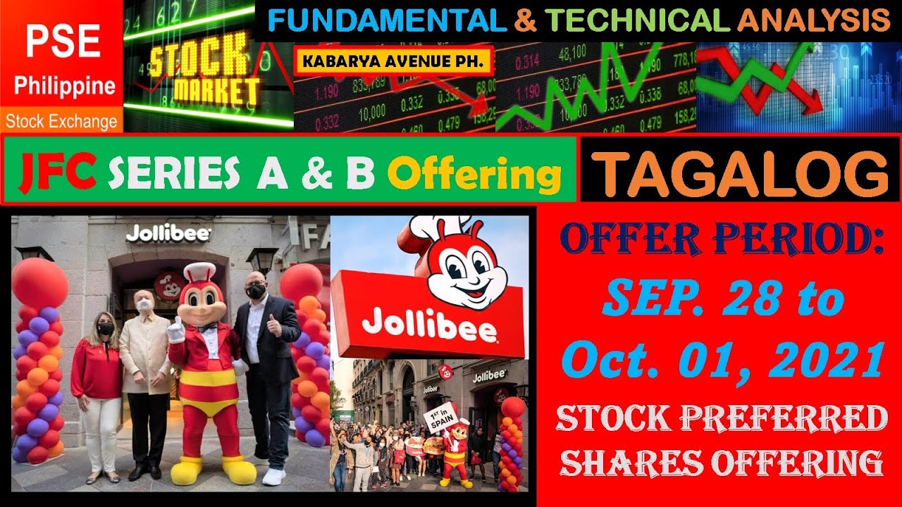 JOLLIBEE/ JFC Stock Preferred Shares Offering: JFCPA/ JFCPB/ Sep. 28 to ...