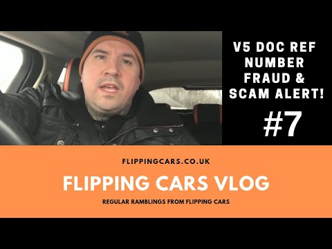 V5 Doc Ref Number FRAUD & SCAM ALERT!  VLOG #7
