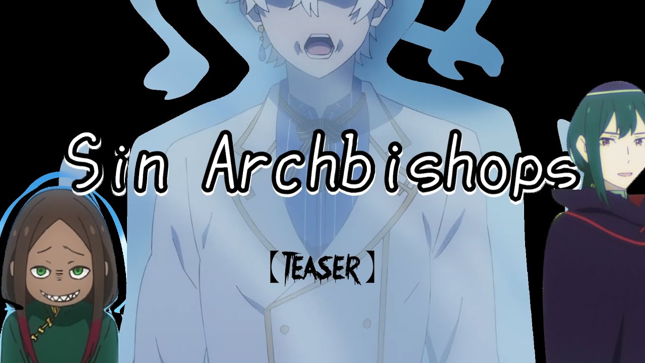 【Teaser】"Reign of Terror"『 Sin Archbishop of the Witch Cult-ALL』【Re ...