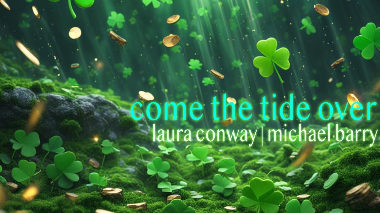 Come The Tide Over - Laura Conway - YouTube