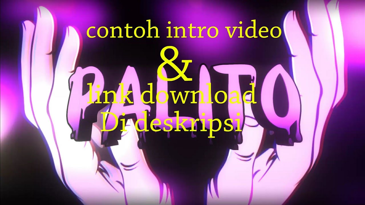 contoh intro video dan link download.. - YouTube