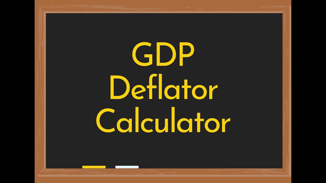 Gdp Deflator Formula