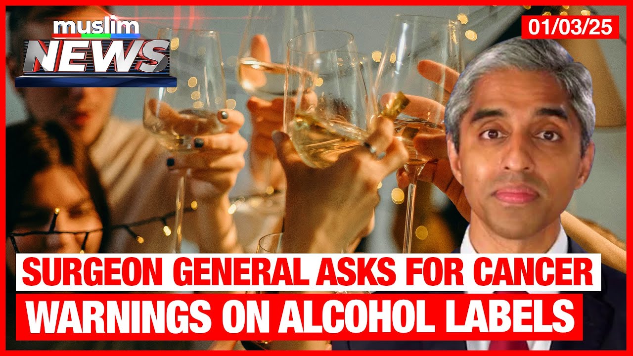 Surgeon General Asks For Cancer Warnings On Alcohol Labels | Muslim ...