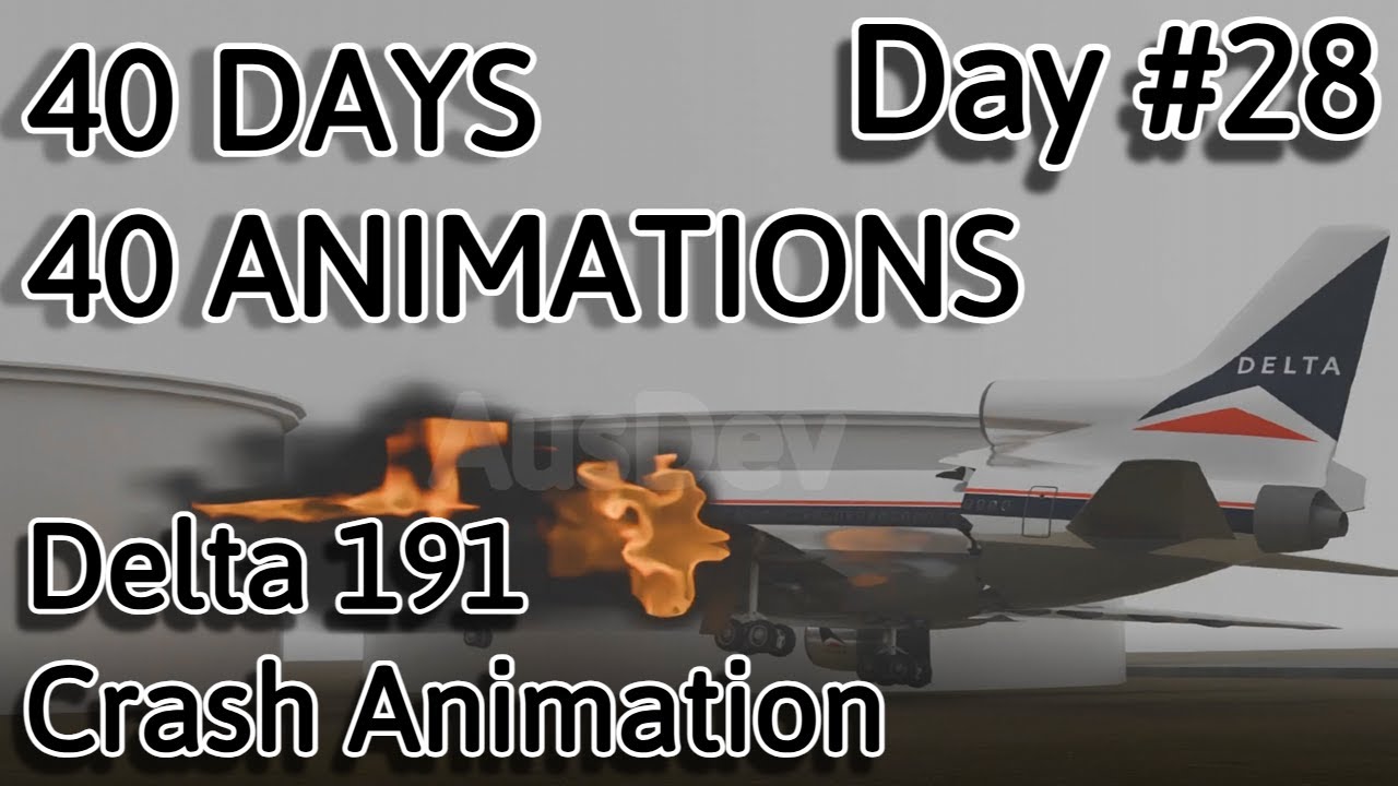 28/40 Delta 191 Crash Animation #28 | 40 Days 40 Animations - YouTube