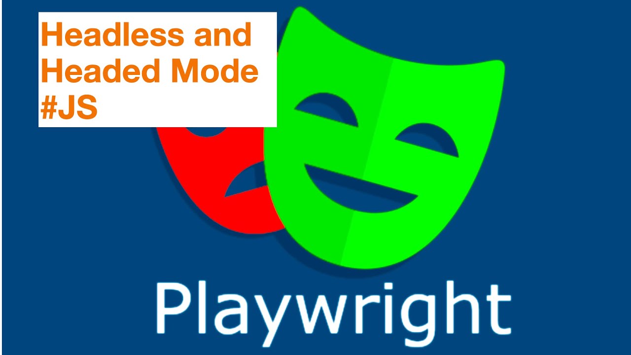 PlaywrightJS#6 Headless and Headed Mode #playwright #js #automation # ...