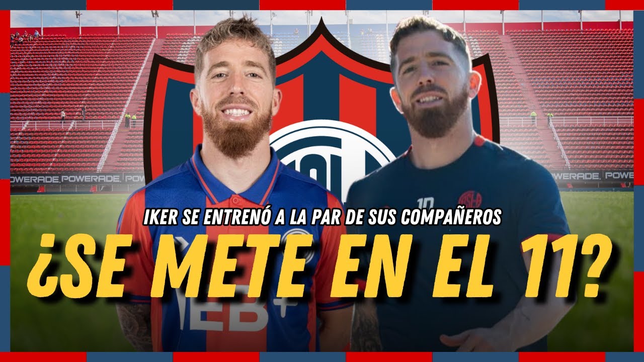 🔵🔴 SAN LORENZO: IKER MUNIAIN SE ENTRENA A LA PAR DEL GRUPO | La ...