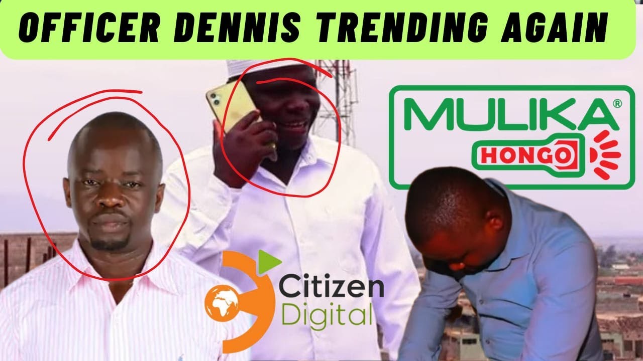 Officer Dennis on trend again. Mulika hongo. Kababa is in trouble ‼️ ...