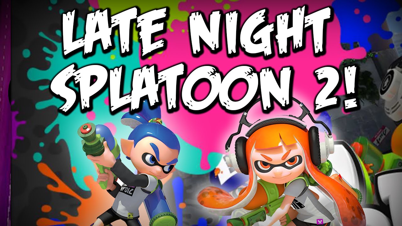 Late Night Splatoon -- Part 2! - YouTube