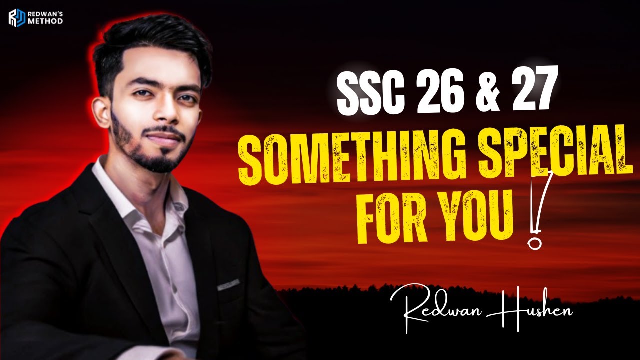 SSC 26,27 Batch!! সামনেই তো অর্ধবার্ষিক / প্রি-টেস্ট পরীক্ষা!! তোমাদের ...