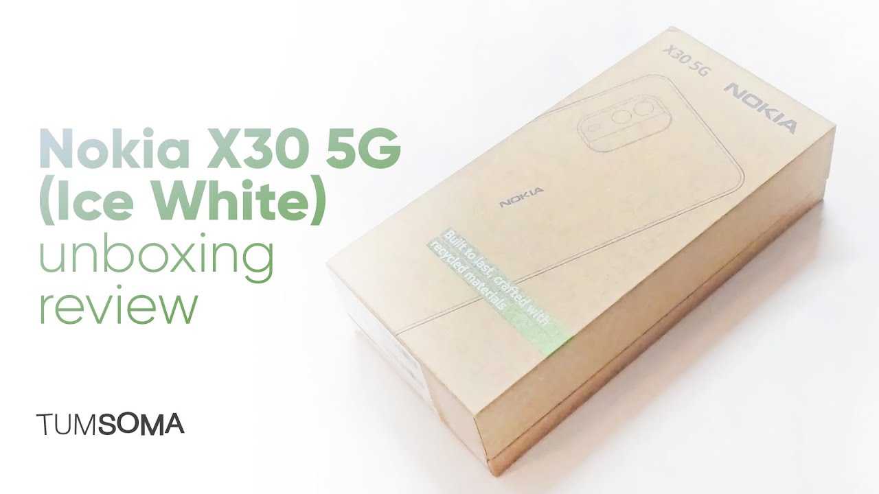 Nokia X30 5G (Ice White) - Unboxing Review - YouTube