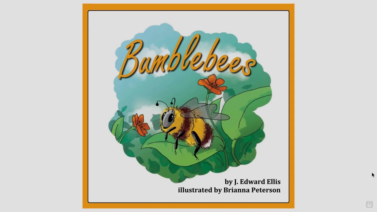 Bumblebees a read aloud for PreK - YouTube