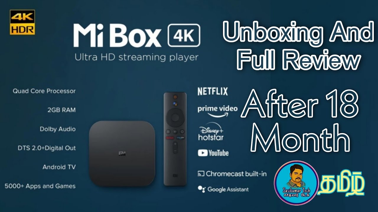MI Box 4K HDR 10 Unboxing And Full Review | After 18 Month | Sasikumar ...