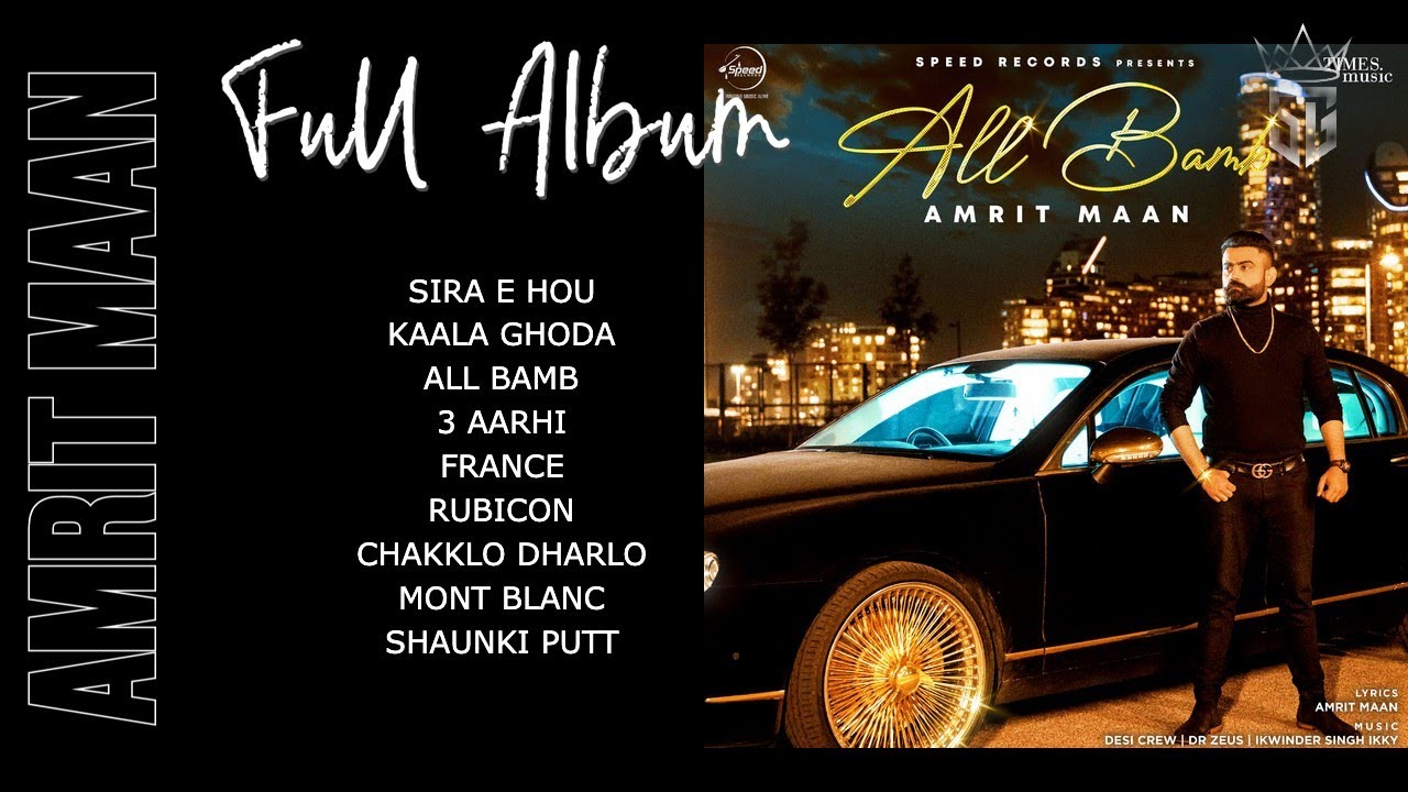 All Bamb (Full Album) | Amrit Maan | SG BEATS | Latest Punjabi Songs ...