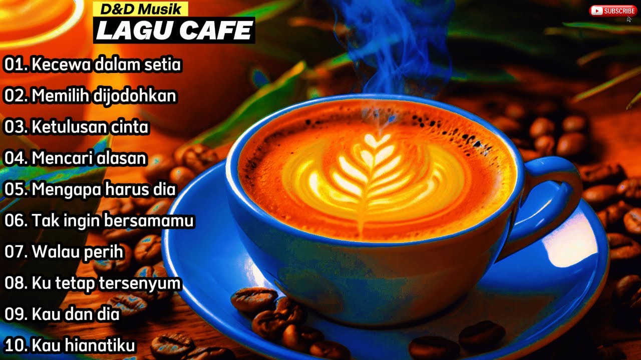 LAGU CAFE POPULER - AKUSTIK CAFE SANTAI Full Album - ACOUSTIC LAGU ...