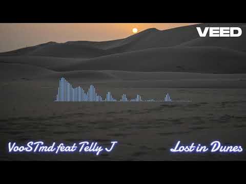 VooSTmd feat. Telly J - Lost in Dunes - YouTube