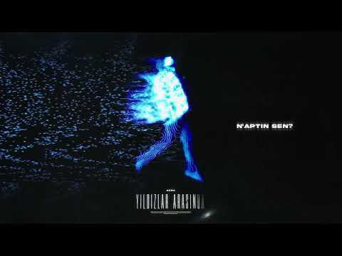 AKRA - N'aptın Sen? ft. STVR [Yıldızlar Arasında, Pt.1]