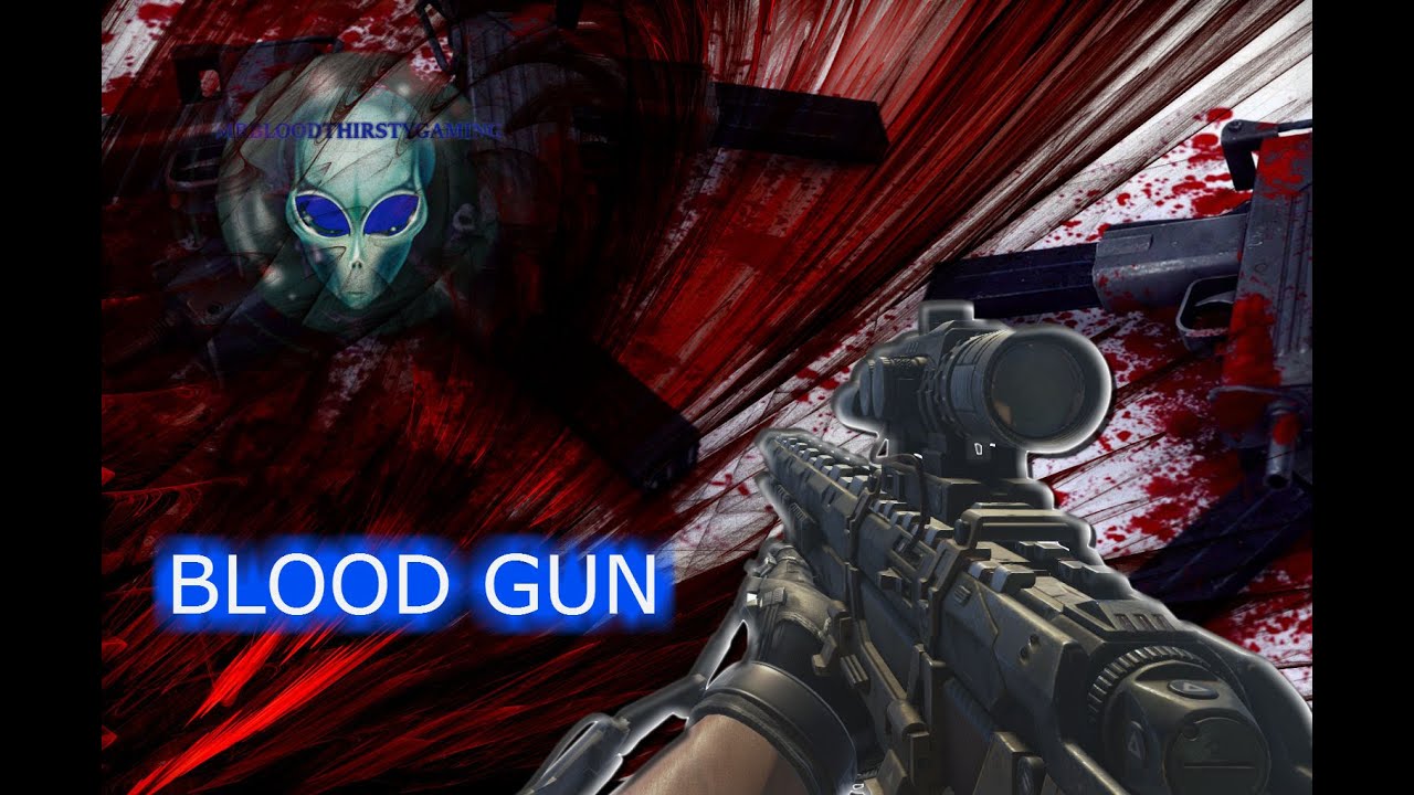BLOOD GUN: # 2 : PUT DOWN THE SMORE AND PICK UP A MORS! - YouTube
