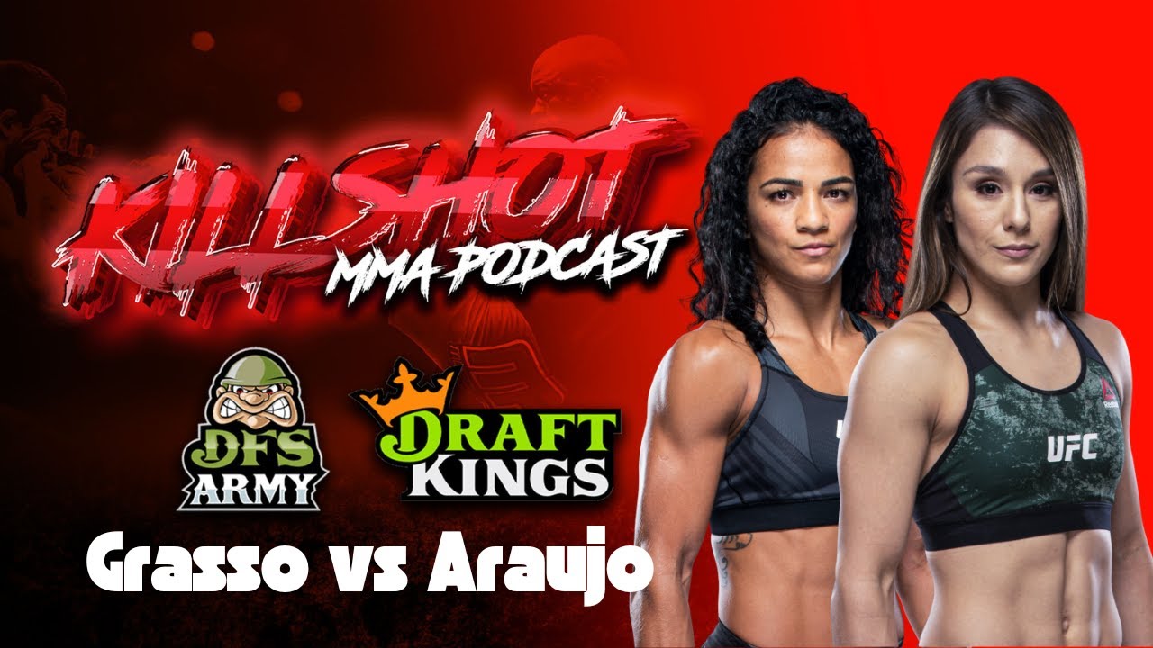 UFC Vegas 62 Grasso vs Araujo | Predictions - Betting - DraftKings ...