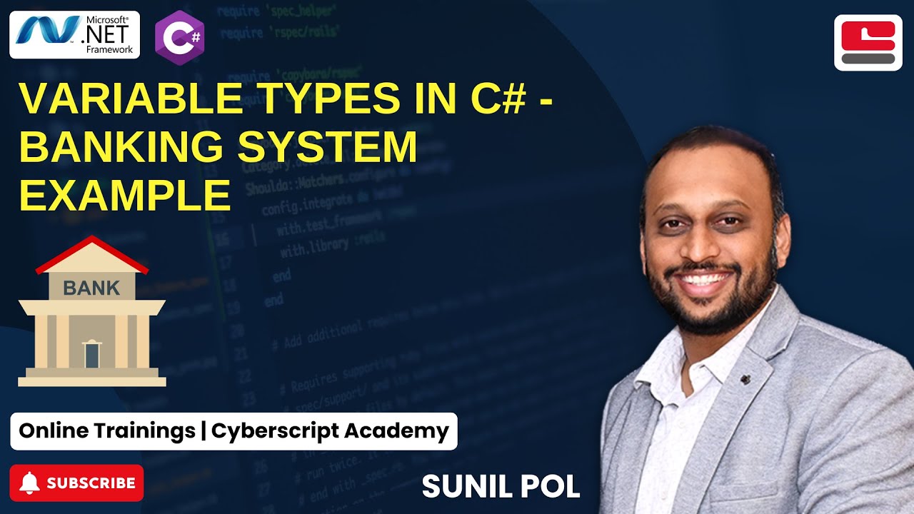 VARIABLE TYPES IN C# - BANKING SYSTEM EXAMPLE - YouTube