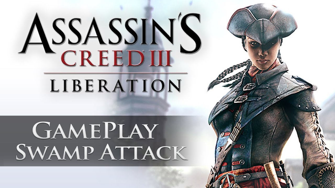 Assassins Creed 3 - Liberation - Gameplay - Swamp Attack - YouTube