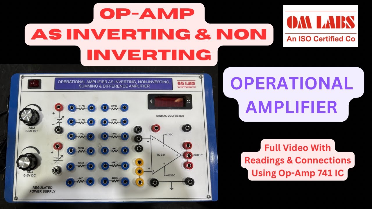 OP-AMP AS INVERTING AND NON INVERTING AMPLIFIER | OMLABS | Electronics ...