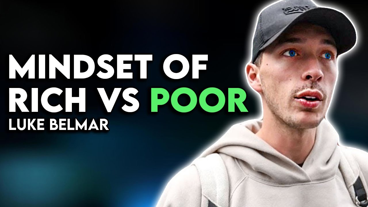 RICH VS POOR MINDSET - Crypto Trading with Luke Belmar - YouTube
