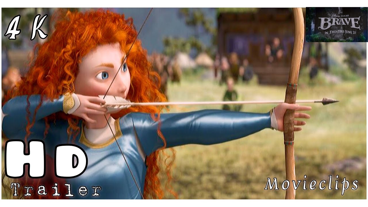 Brave; Trailer Movie (2012); 4K Animation English; Brenda chapman,Mark ...
